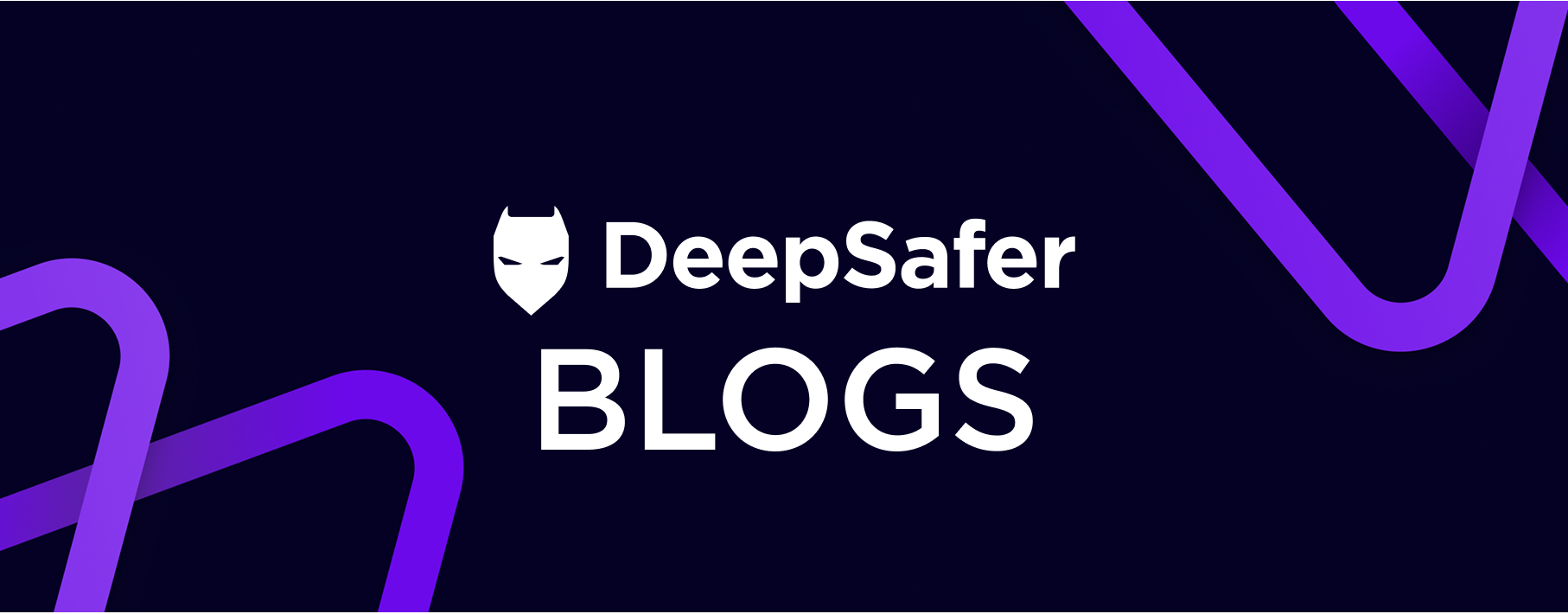 Blog - DeepSafer